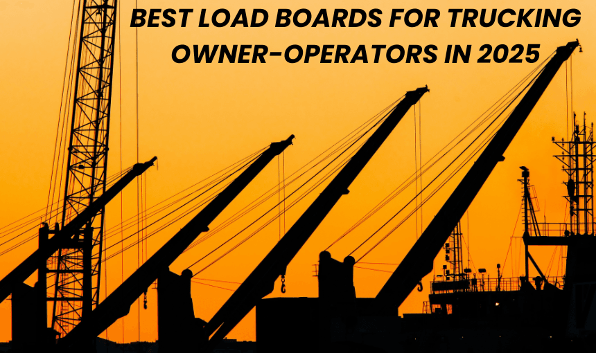 BEST LOAD BOARDS FOR TRUCKING OWNER-OPERATORS IN 2025 - trucktide.com